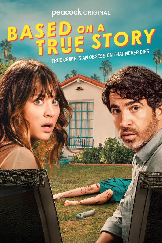 Watch Based on a True Story Streaming Online | Peacock